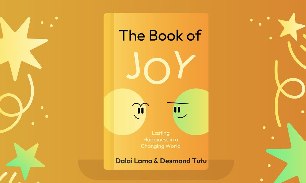 The Book of Joy micro-learning challenge Review: Discover Joy-Building ...